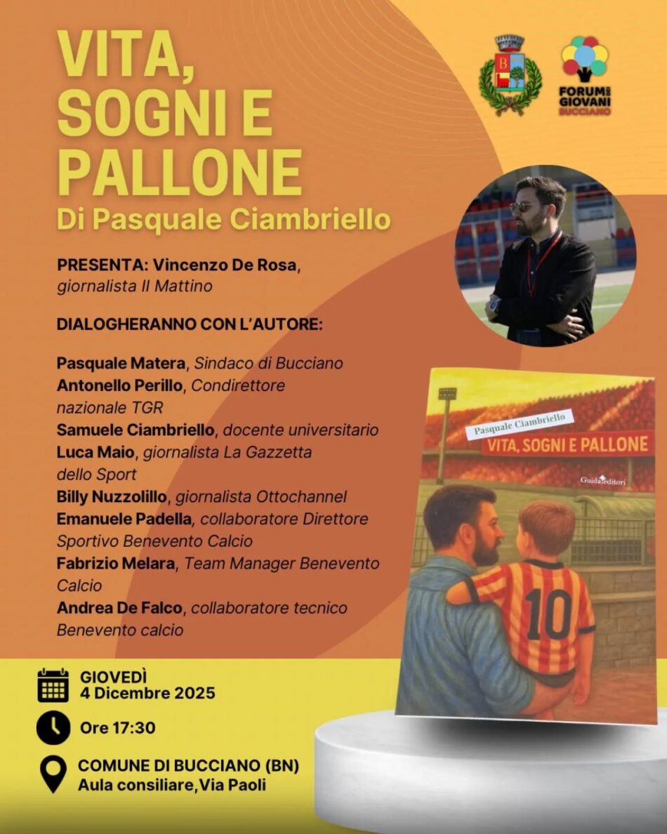 "Vita, sogni e pallone”: a Bucciano la presentazione del libro di Pasquale Ciambriello - Lab TV ...